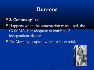 Handling run ons, parallelism and fragments | PPT
