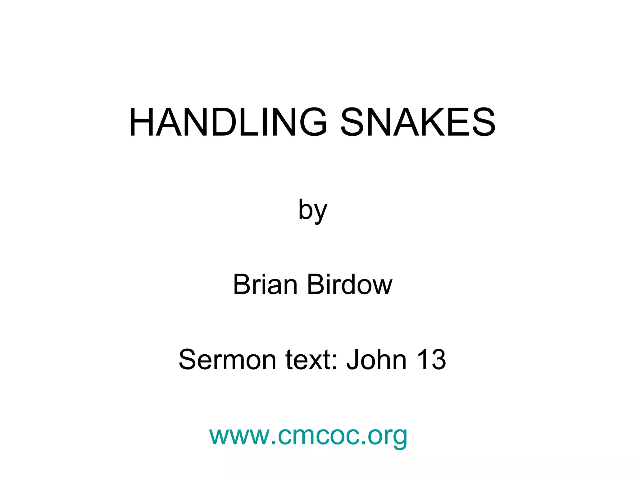 Handling snakes | PPT