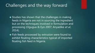 Handling the Feed Challenges of Fish Farmers in Nigeria | PPTX
