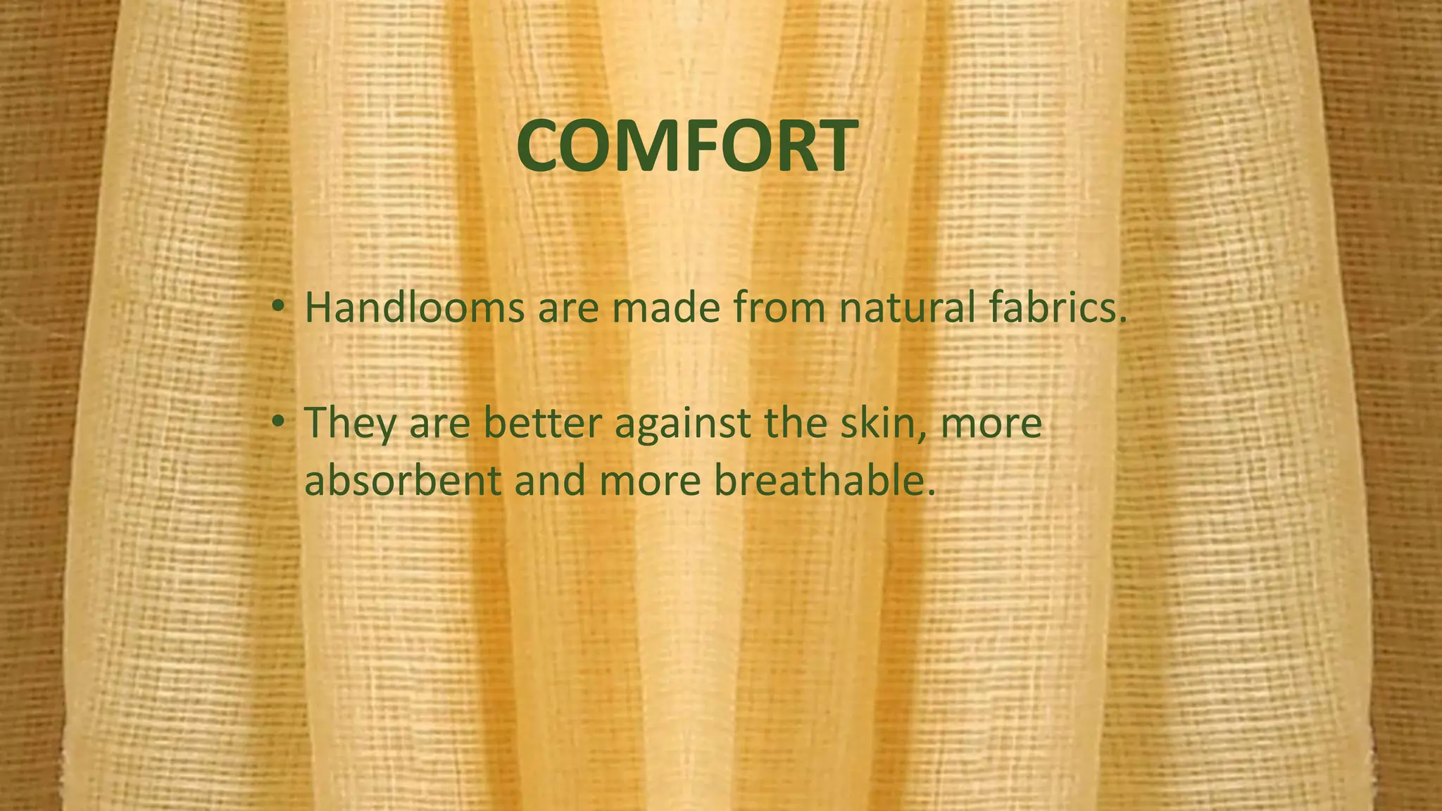 HANDLOOMS PPT.pptx- Empower Tradition, Embrace style! | PPTX