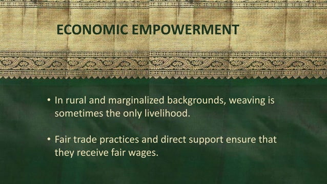 HANDLOOMS PPT.pptx- Empower Tradition, Embrace style! | PPTX