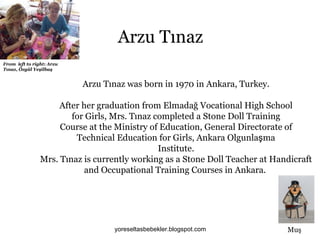 Hand-Made Stone Dolls Dressed in Turkish Folk Costumes | PPT