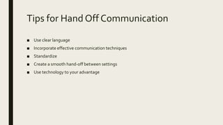 Hand off communication | PPTX | Physical Therapy | Wellness