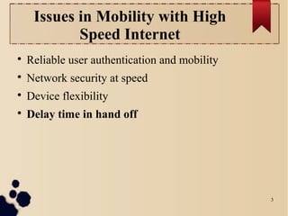 Handoff scheme for high speed mobile internet services | PPT