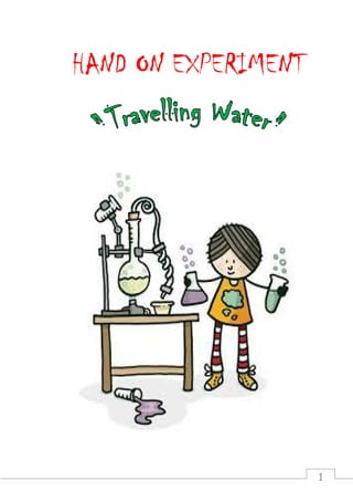 Hand on experiment "Traveling Water" | PDF