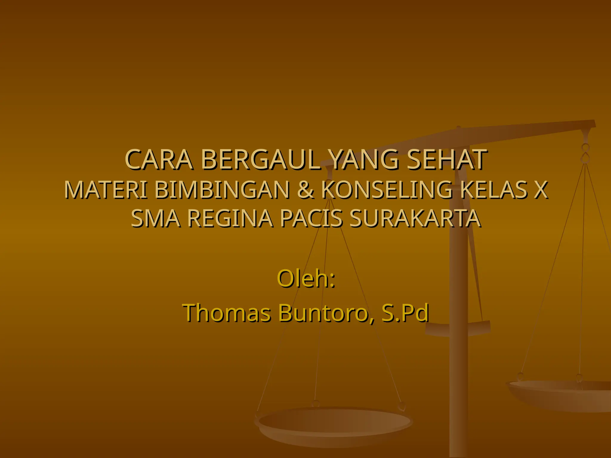 bagaimana cara bergaul yang sehat kepada orang lain.ppt
