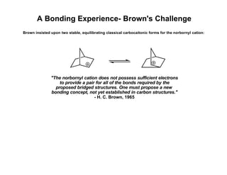 Handout- Nonclassical Carbocations Chemistry | PPTX