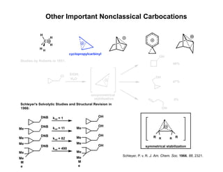 Handout- Nonclassical Carbocations Chemistry | PPTX