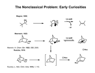 Handout- Nonclassical Carbocations Chemistry | PPTX