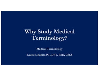 Handout--Why Study Medical Terminology.pdf