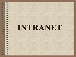 HANDOUT10 - INTRANET HANDOUT10 INTRANET. | PPT