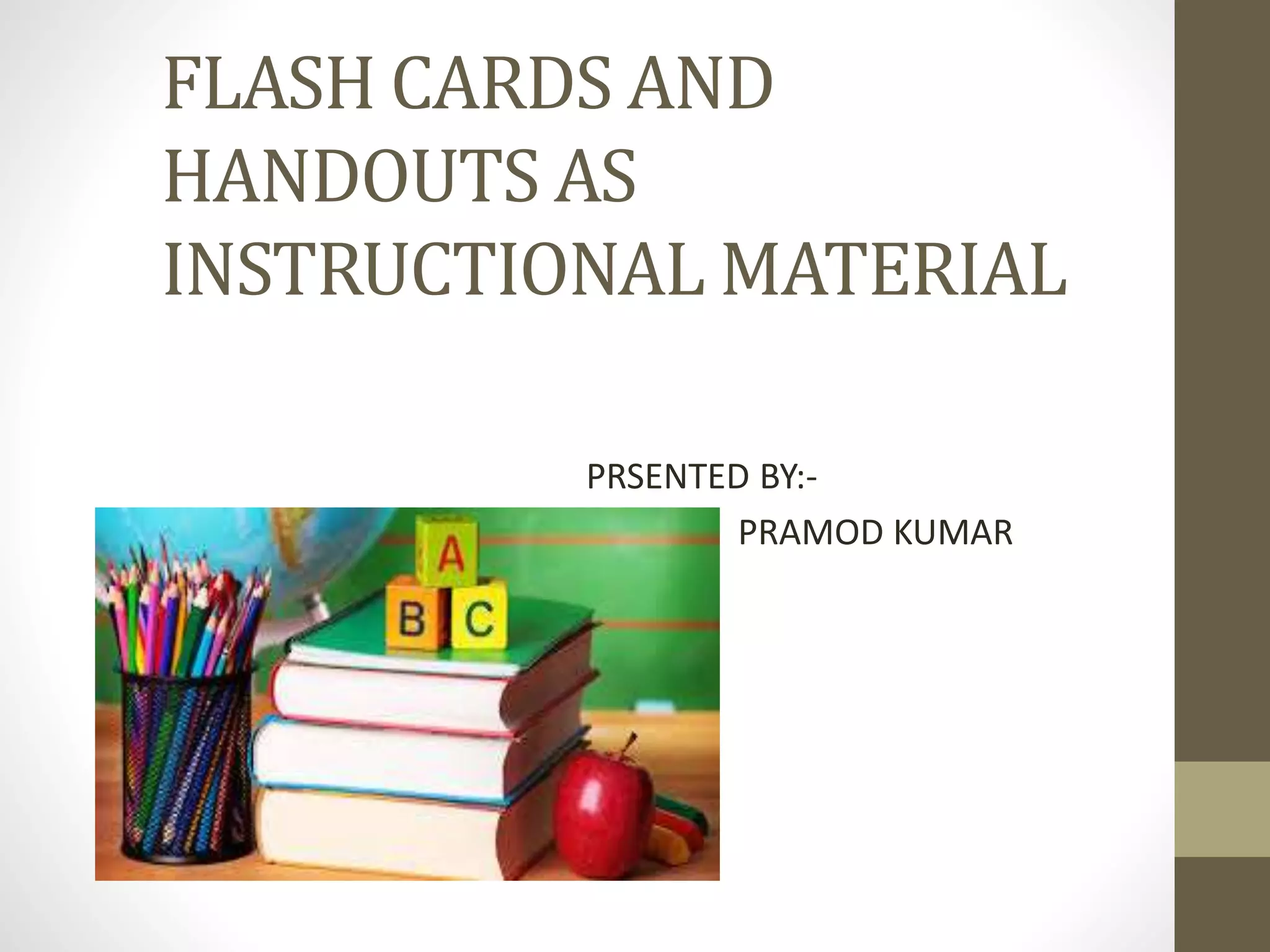 Handouts, flashcards | PPTX