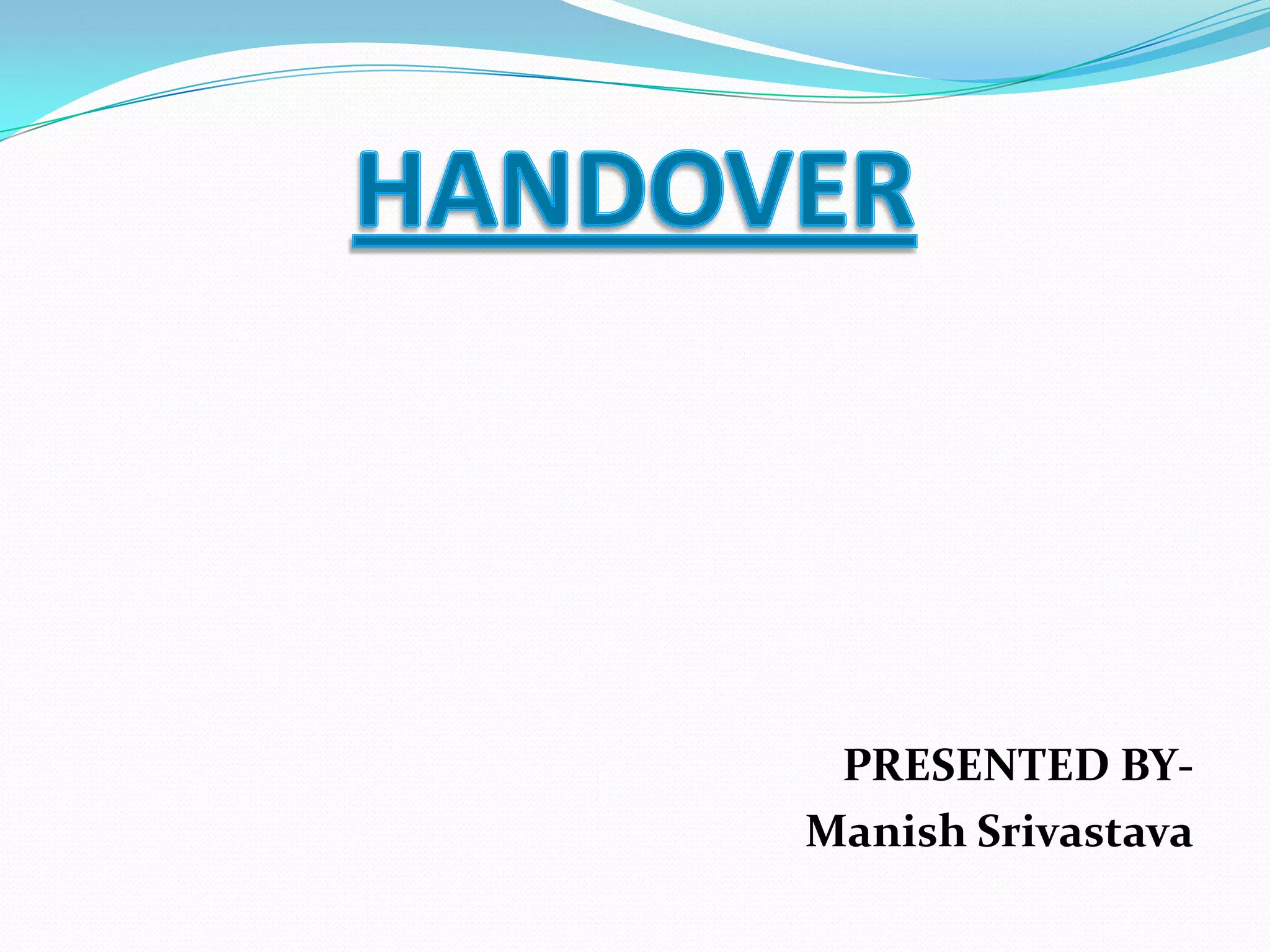 Handover | PPTX