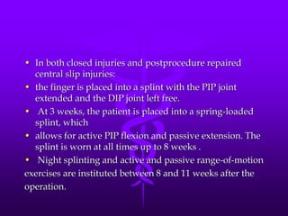 Extensor tendons injury repair and rehabilitation | PPTX