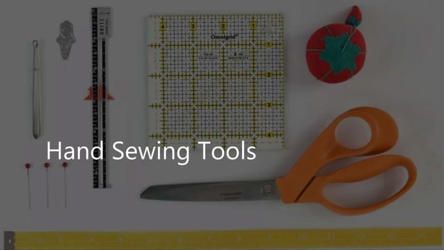 PAA 9: Hand sewing tools | PPT