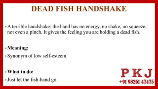 Give an Effective Handshake - Meaning - What to do | PPTX