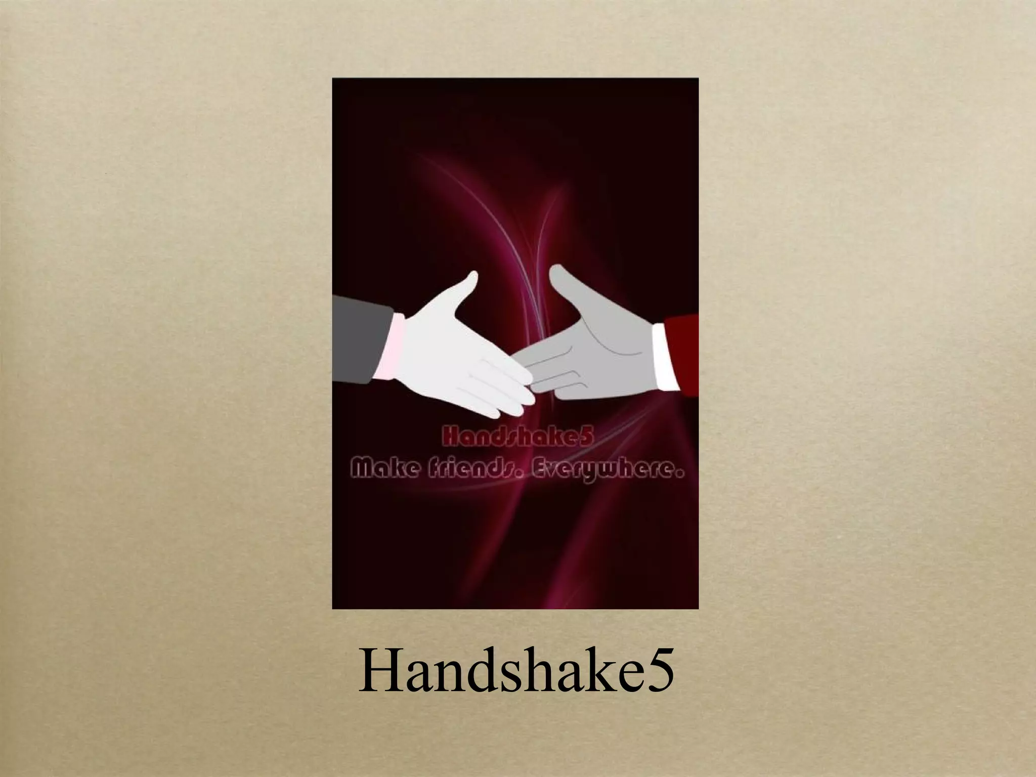 Handshake5 is the "virtual handshake" app | PPT