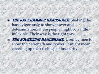 Handshakes and greetings | PPTX