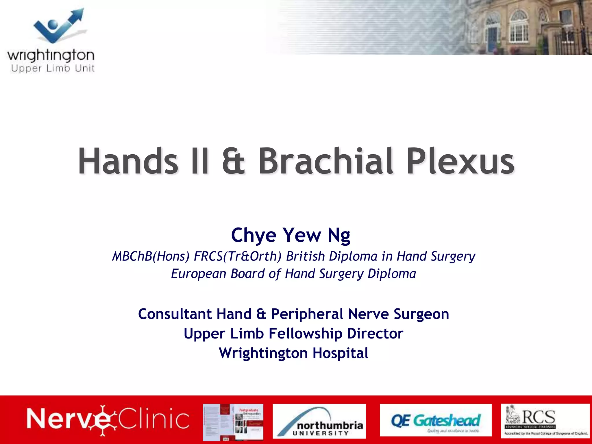 FRCS Revision - Brachial Plexus & Hands | PPTX