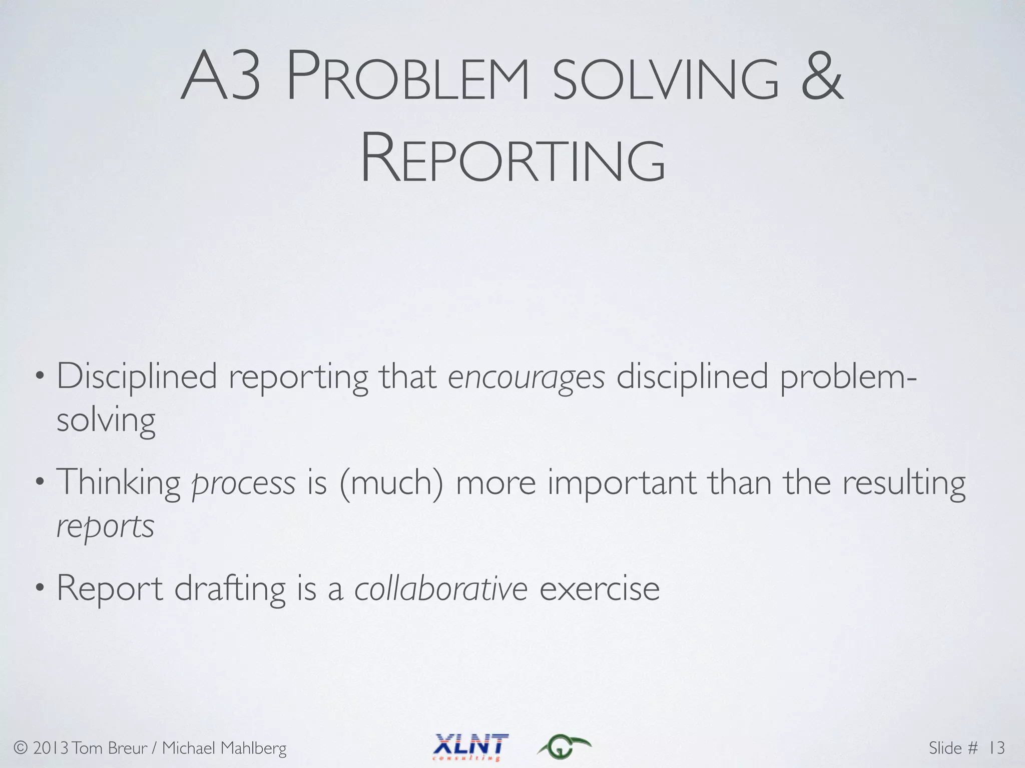A3 thinking - background, process and examples | PDF
