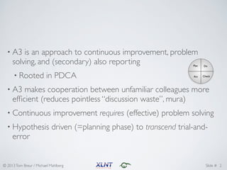 A3 thinking - background, process and examples | PDF