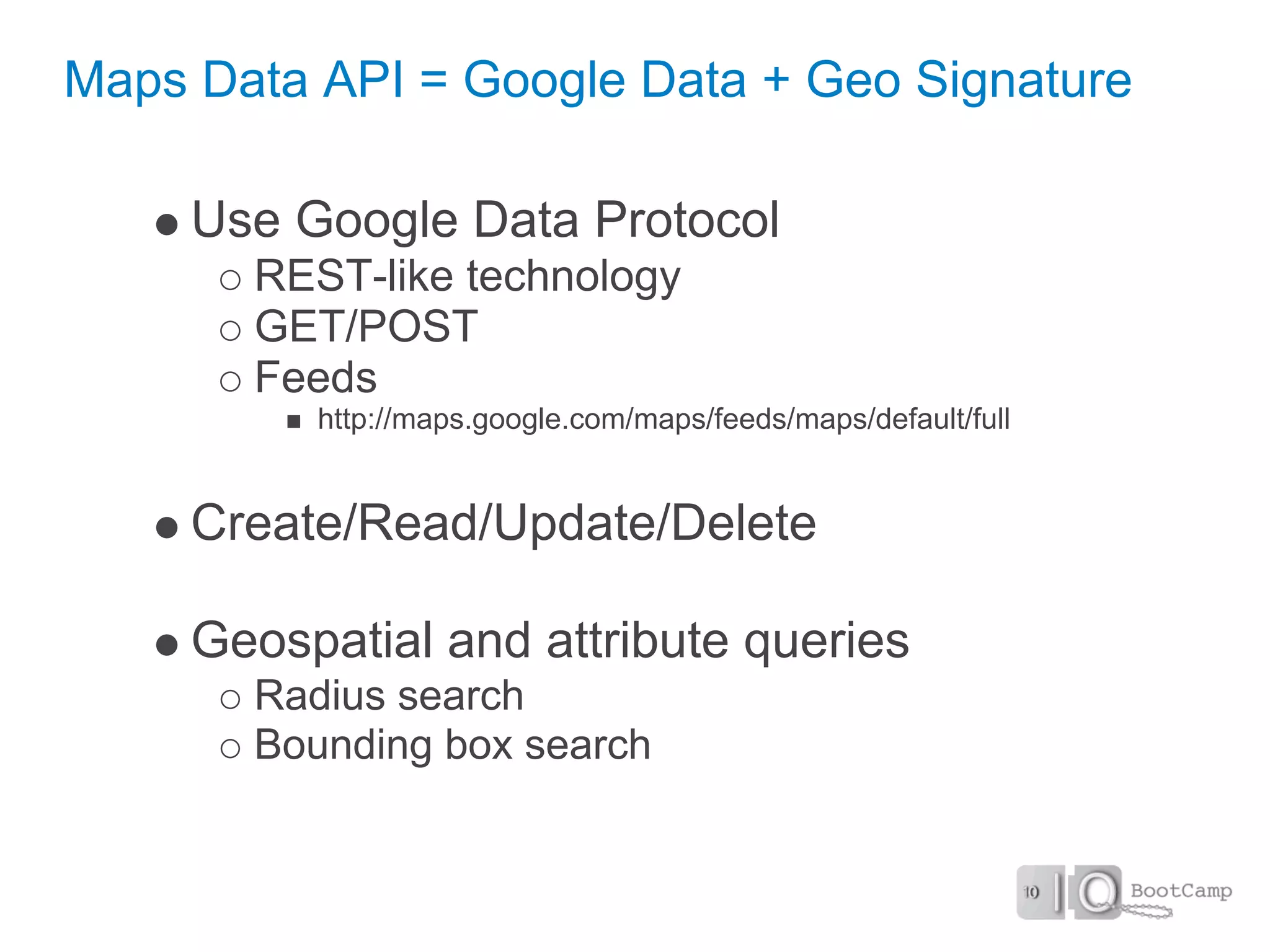 Hands on with the Google Maps Data API | PPT