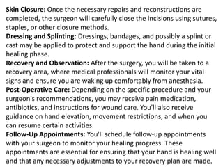 Hands Reconstructive surgery & reha.pptx