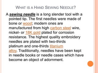 Hand Sewing Needles | PPTX | Needlework | Arts and Crafts