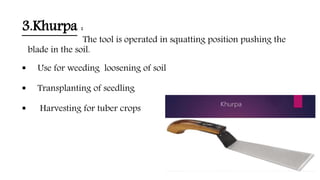 Hands tools for weeds control | PPTX