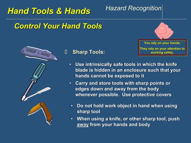 Hand tools and hand hazards ppt | PPTX | First Aid | Injuries