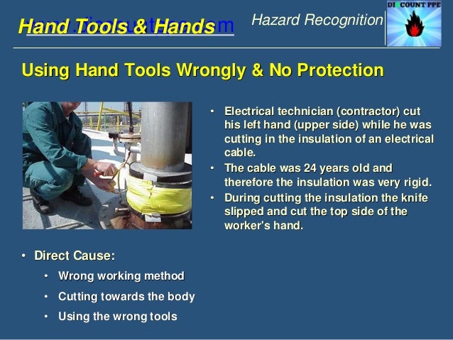 Hand tools and hand hazards ppt