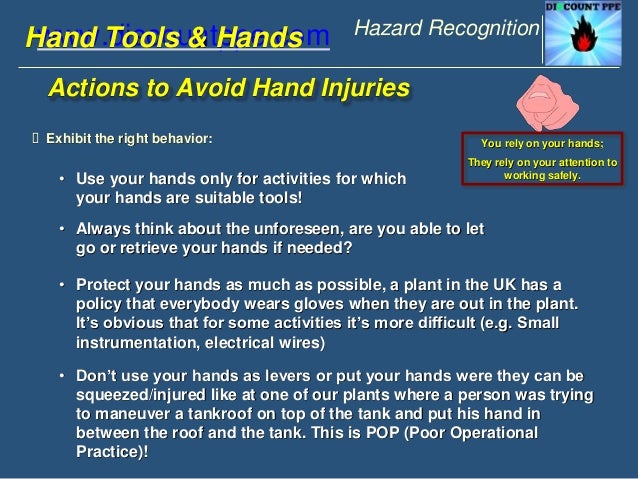 Hand tools and hand hazards ppt