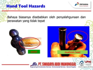 Bahaya Penggunaan tools dan perkakas disebabkan oleh penyalahgunaan dan perawatan yang tidak ...