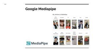 Google Media Pipe and Computer Vision | PPTX