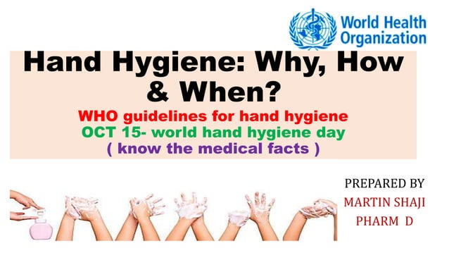 Hand Hygiene: WHO guidelines for hand hygiene-( know the medical facts ...