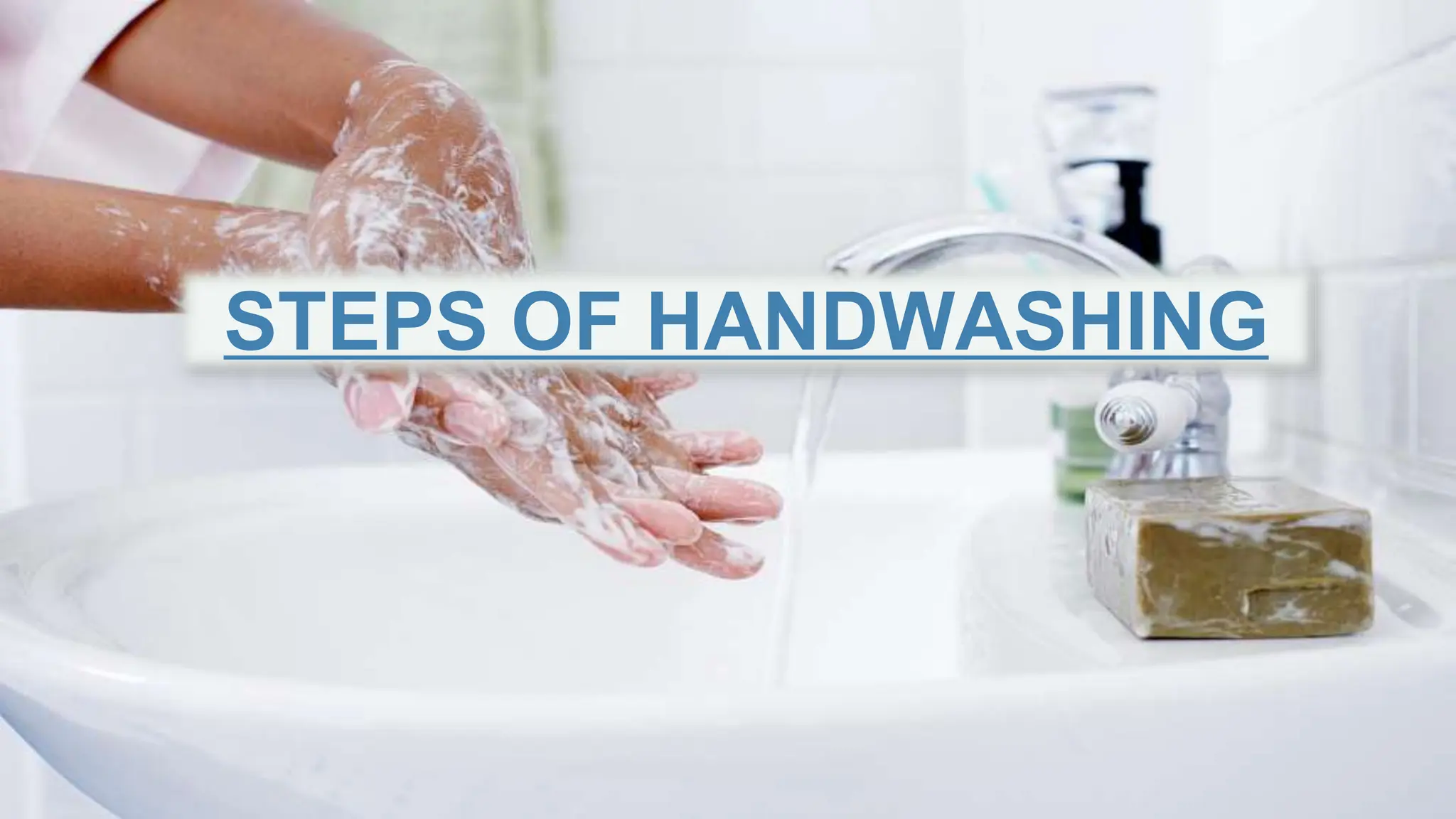hand washing and hand hygiene. the importance of handwashing in ...