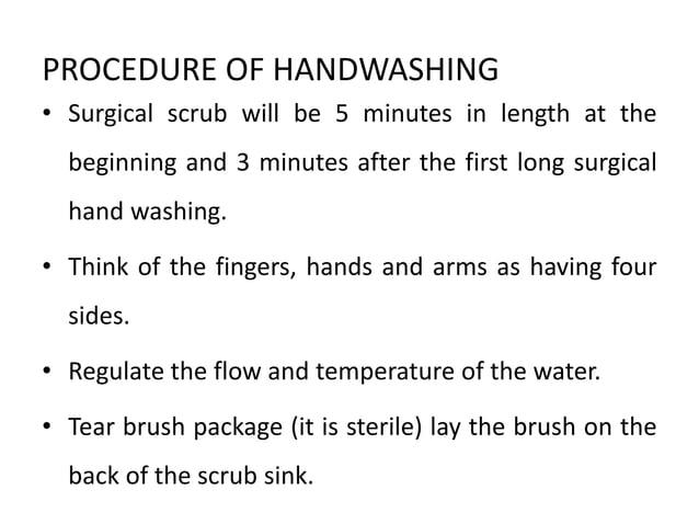 handwashing for operation theater and surgical scrubbing | PPTX handwashing for operation theater and surgical scrubbing | PPTX