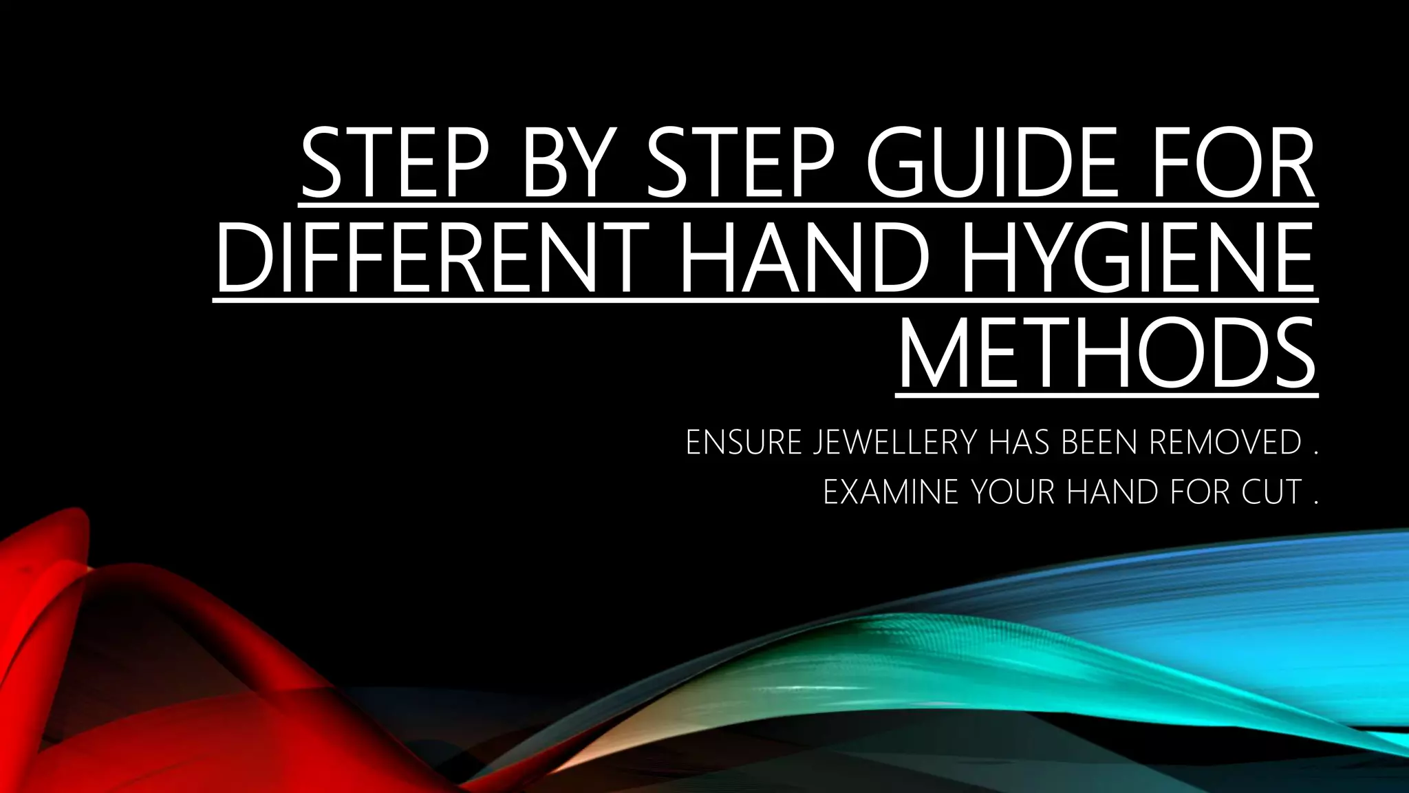 Types of Handwashing and techniques (Surgical Scrub) | PPTX