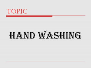 Hand washing presentation | PPT