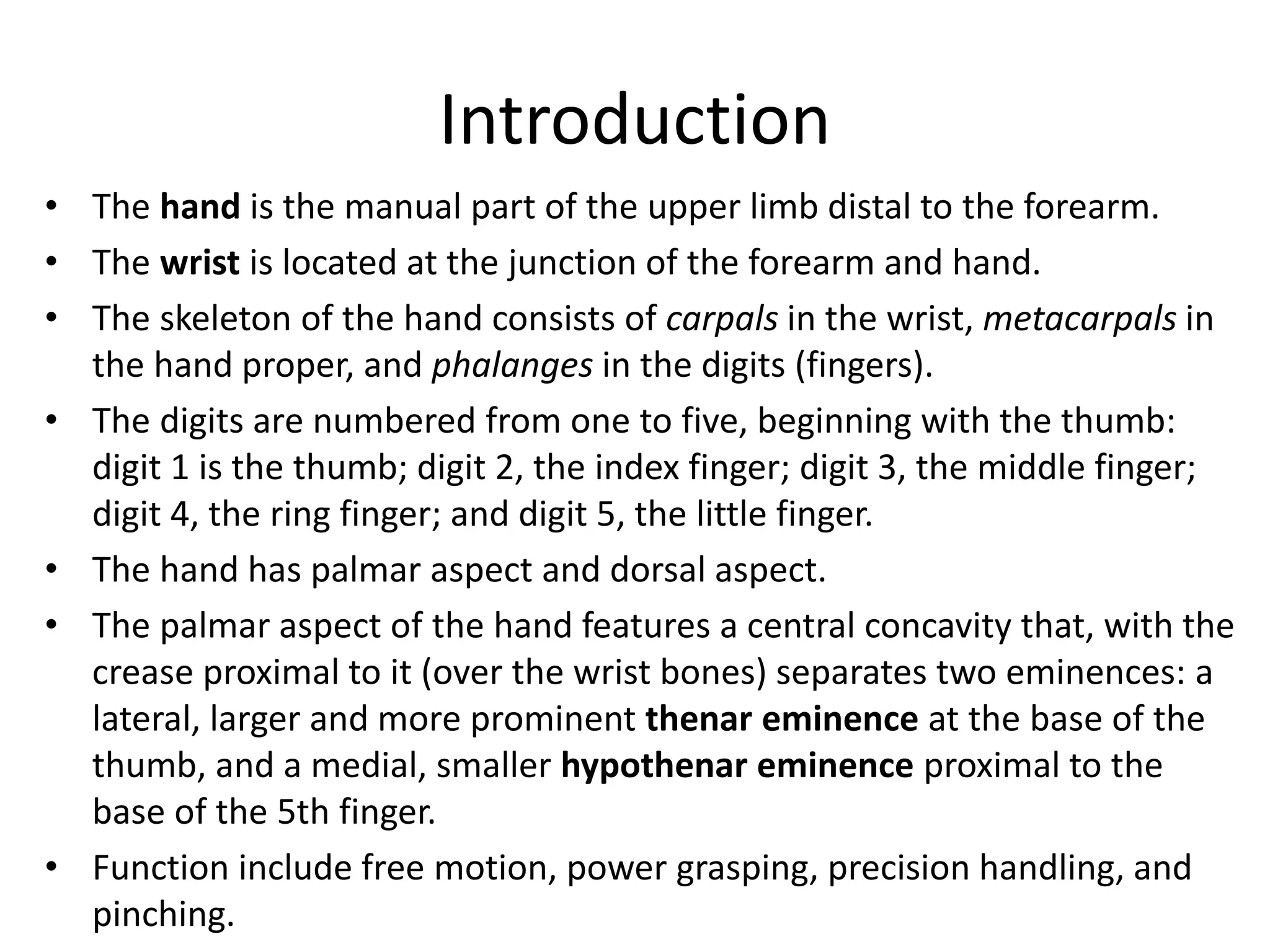 Hand, wrist and forearm gross anatomy .pptx