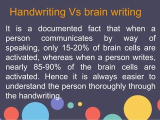 Handwriting is Barin Writing | PPT