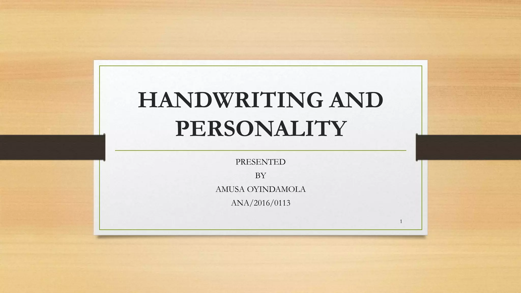 HANDWRITING AND PERSONALITY.pptx