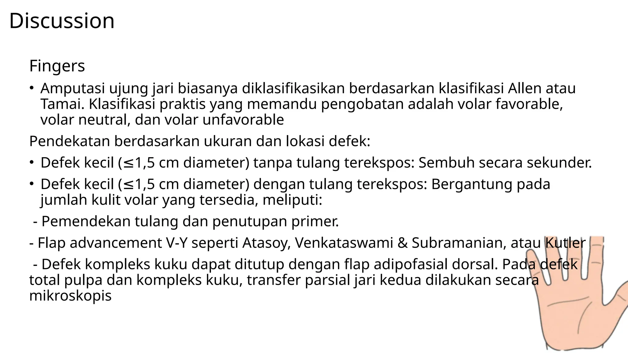 Algoritma terapi pada rekonstrukai defek jaringan lunak di tangan | PPTX