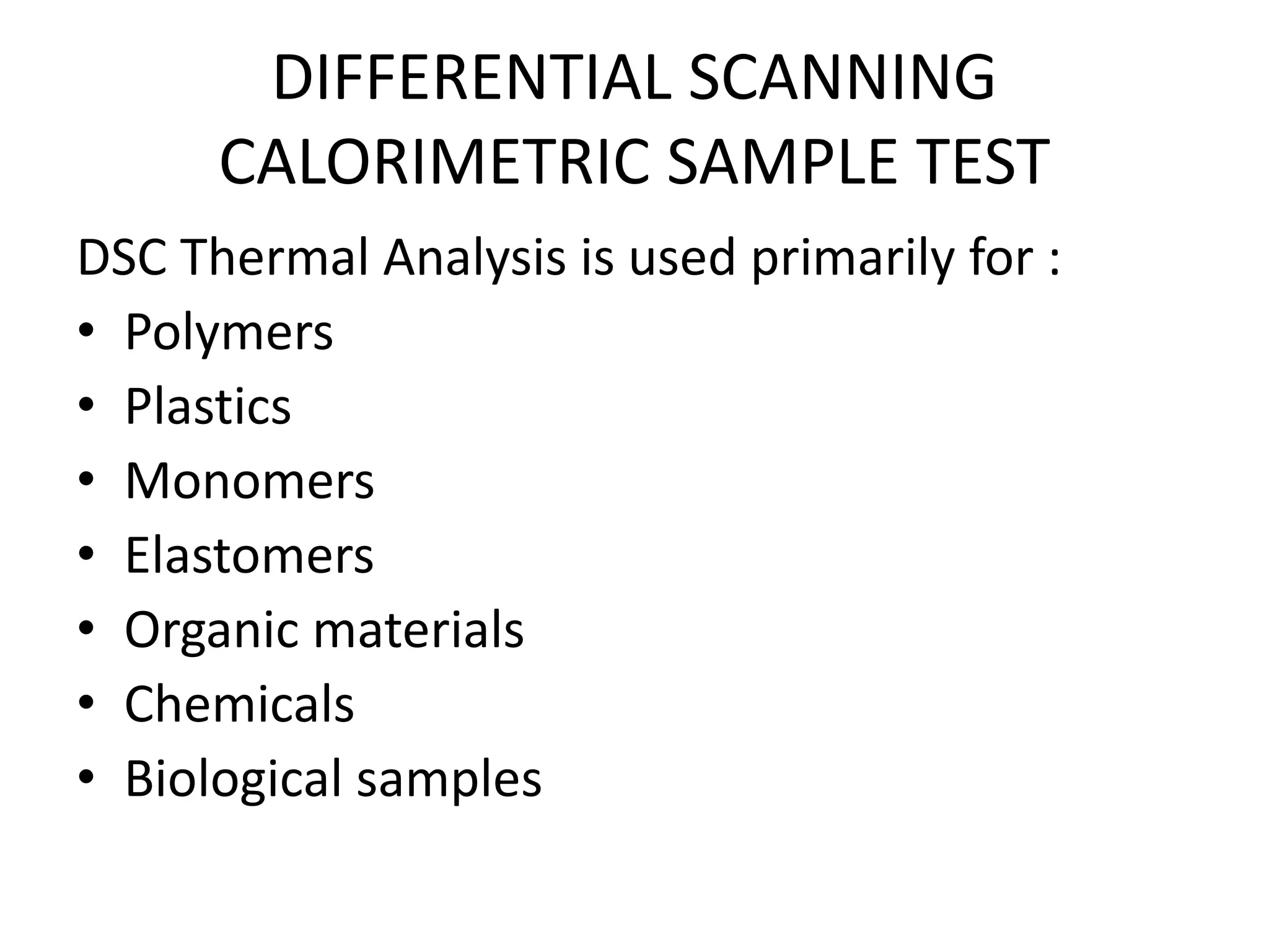 Differential scanning calorimetry DSC | PPTX | Chemistry | Science