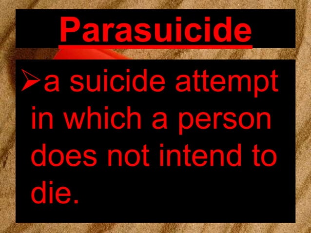 SUICIDE AND PARASUICIDE | PPTX