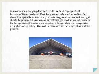 Hangar Doors/ Hangar Doors With Sustainable Design | PPTX