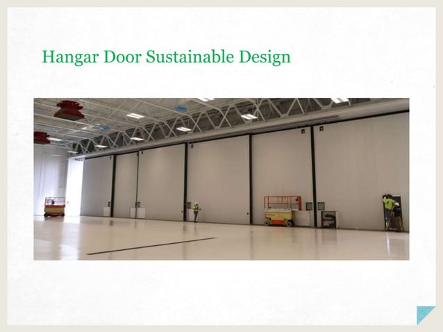 Hangar Doors/ Hangar Doors With Sustainable Design | PPTX