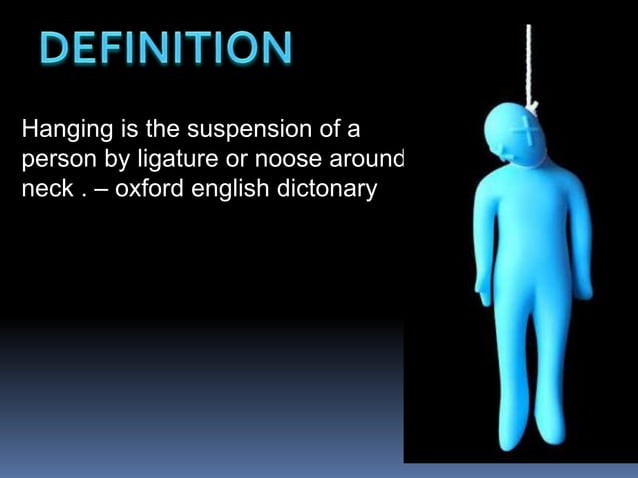 Hanging | PPTX | Lung and Respiratory Health | Diseases and Conditions