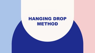 microbiology - HANGING DROP METHOD .pptx