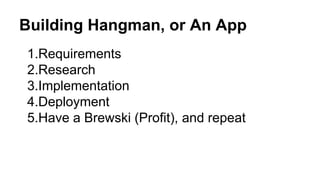 Hangman for the Masses Showcase of Web Tech | PPT